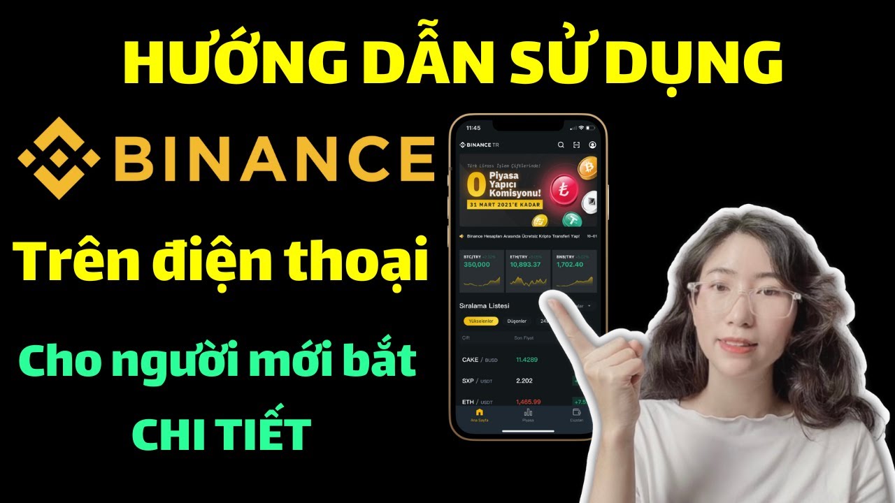 Cách Sử Dụng Binance Trên Điện Thoại Cho Người Mới Chi Tiết | Hướng Dẫn ...