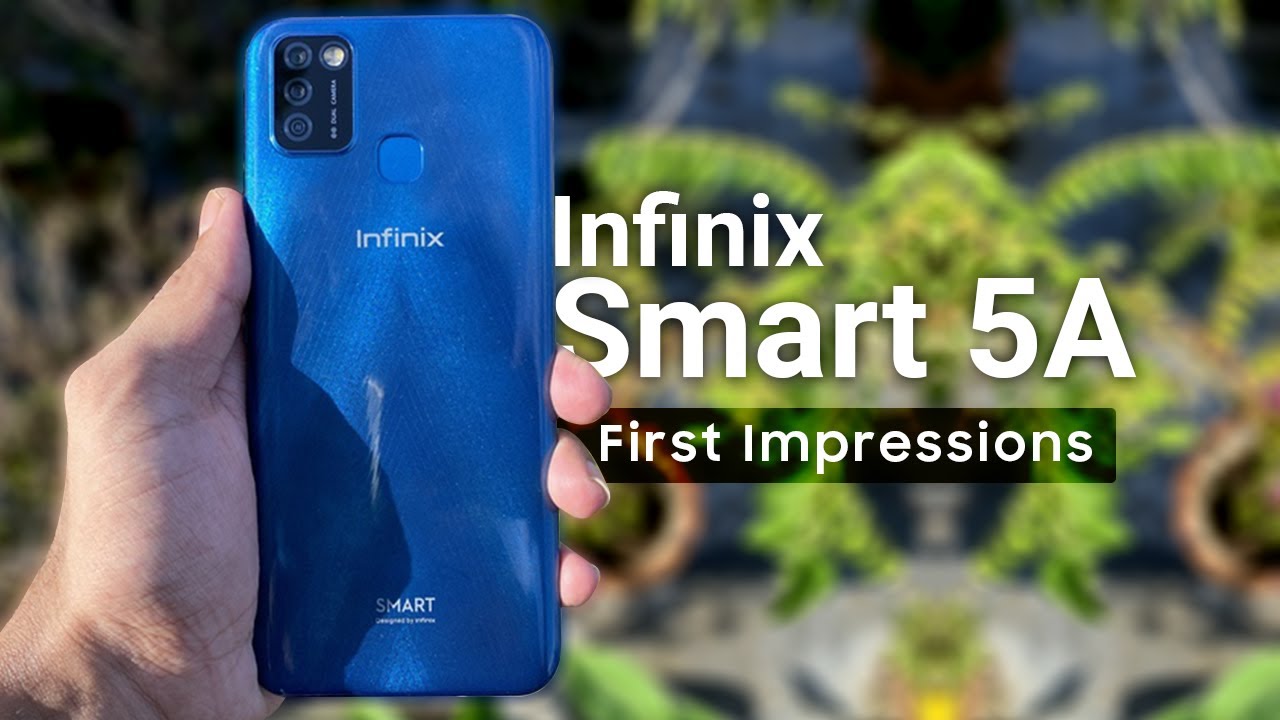 Infinix Smart 5A First Impressions | 5000mAh, Helio A20, Dual Cam ...