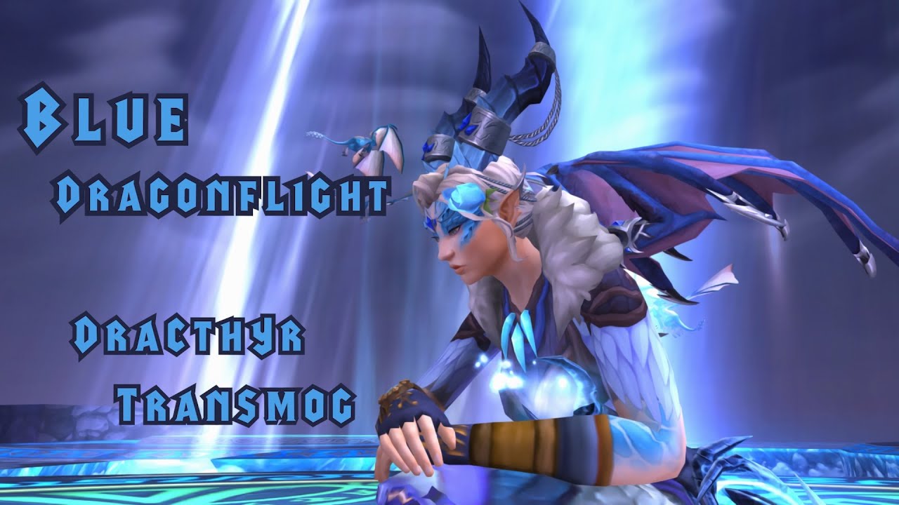 WoW Transmog - Blue Dragonflight Dracthyr Evoker - YouTube