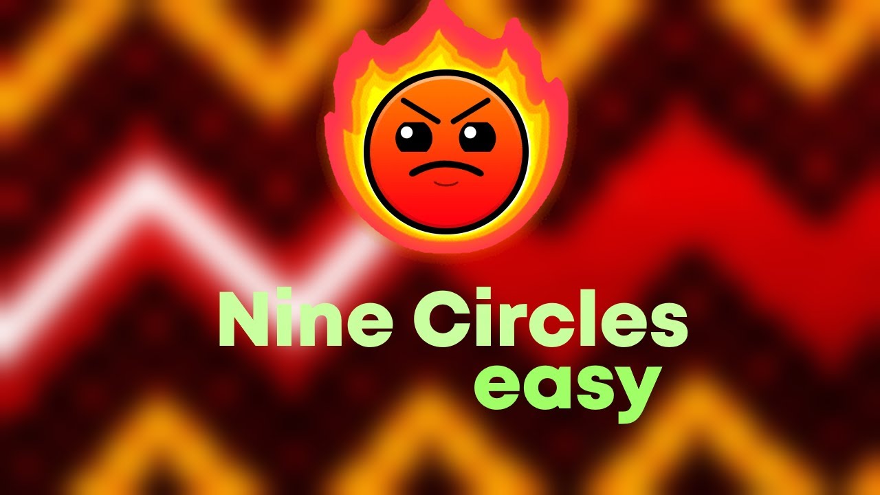 Nine Circles Easy - GD - YouTube