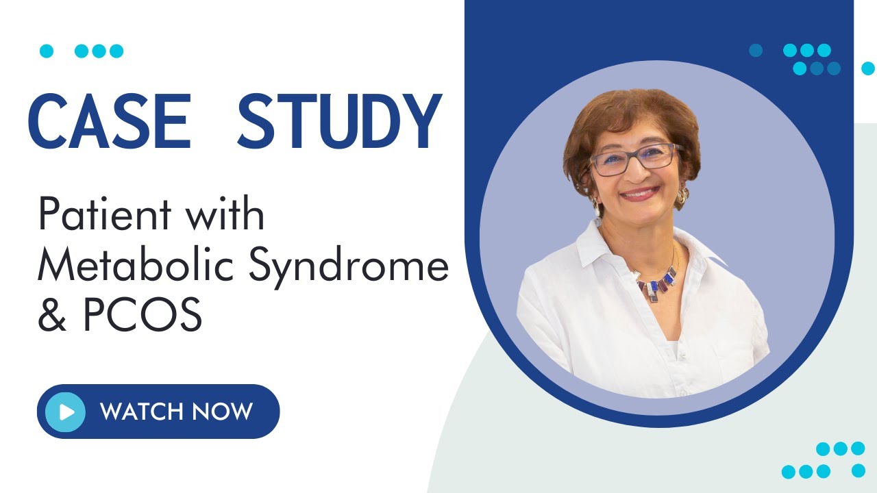Metabolic Syndrome & PCOS Patient Case Study - YouTube