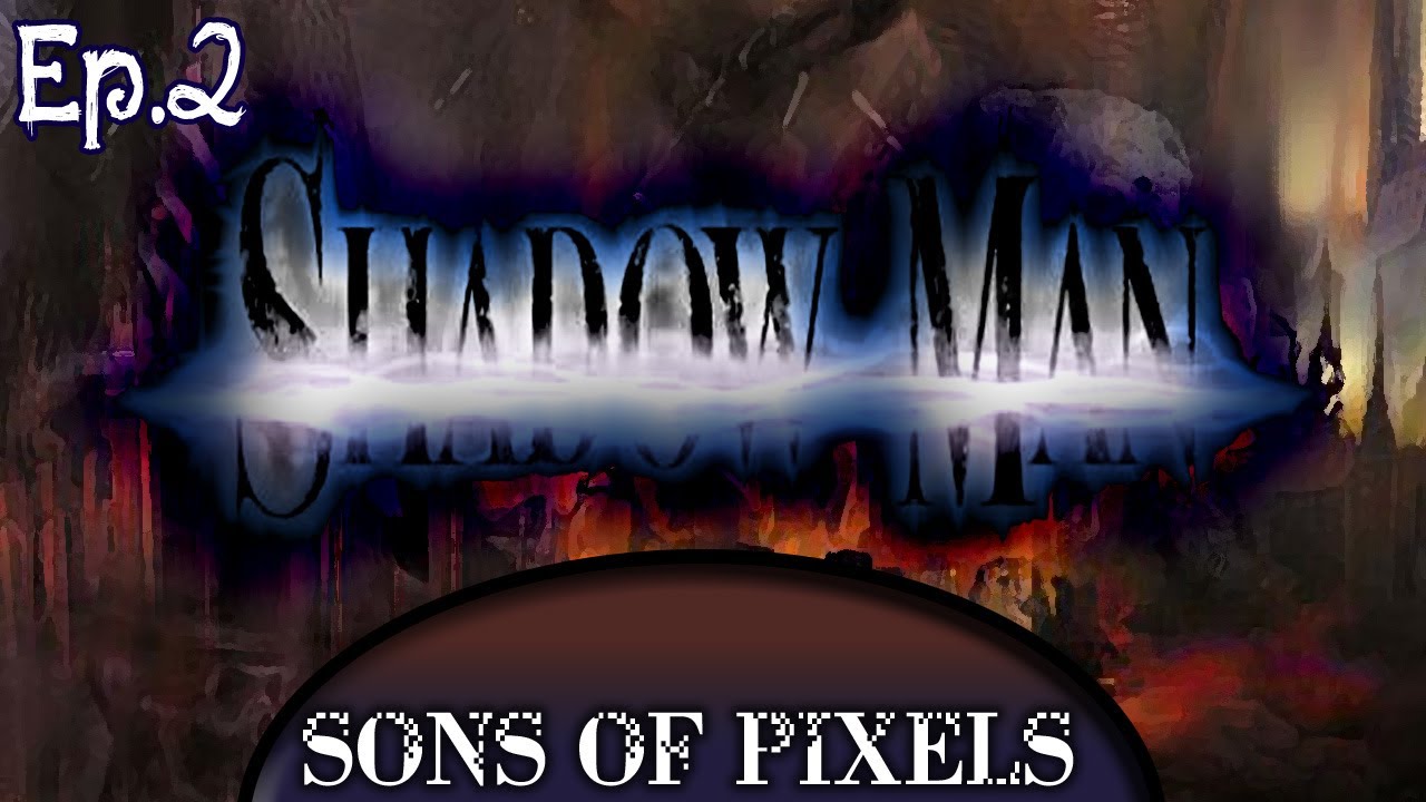 Sons of Pixels - Shadow Man (Ep.2) - YouTube