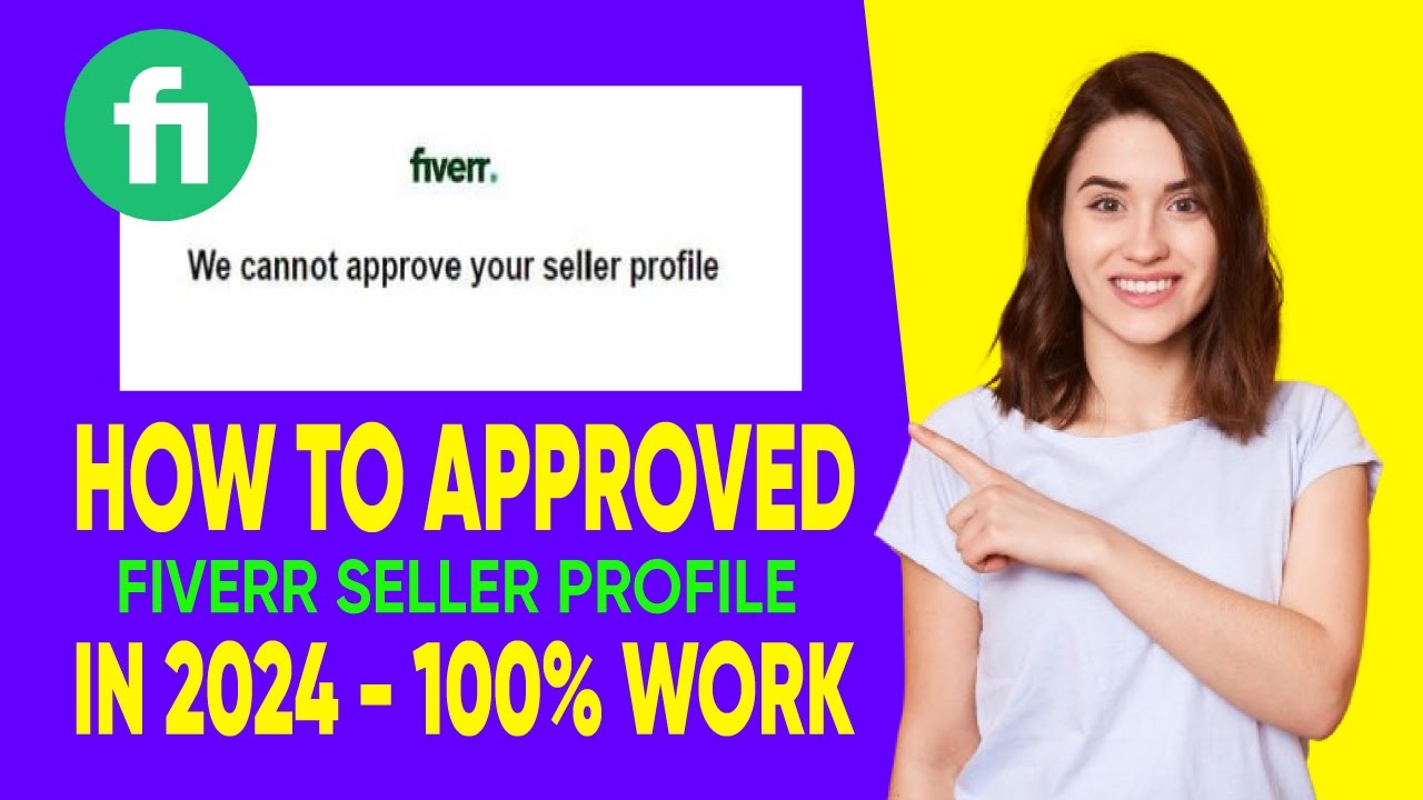 How To Approve Fiverr Seller Account in 2024 | 100% Work | Freelance 2 ...
