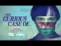 The Curious Case Of... Official Trailer | ID - Playout - Broadcast ...