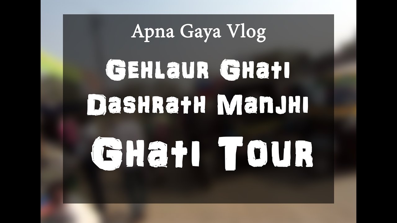 Gehlaur Ghati Trip From Gaya 26th January Moto Blog : Apna Gaya Vlog 14 ...