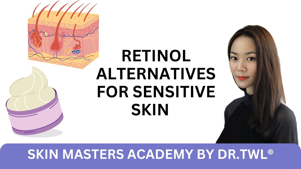 Retinol Alternatives for Sensitive Skin Recommended by Dermatologist # ...