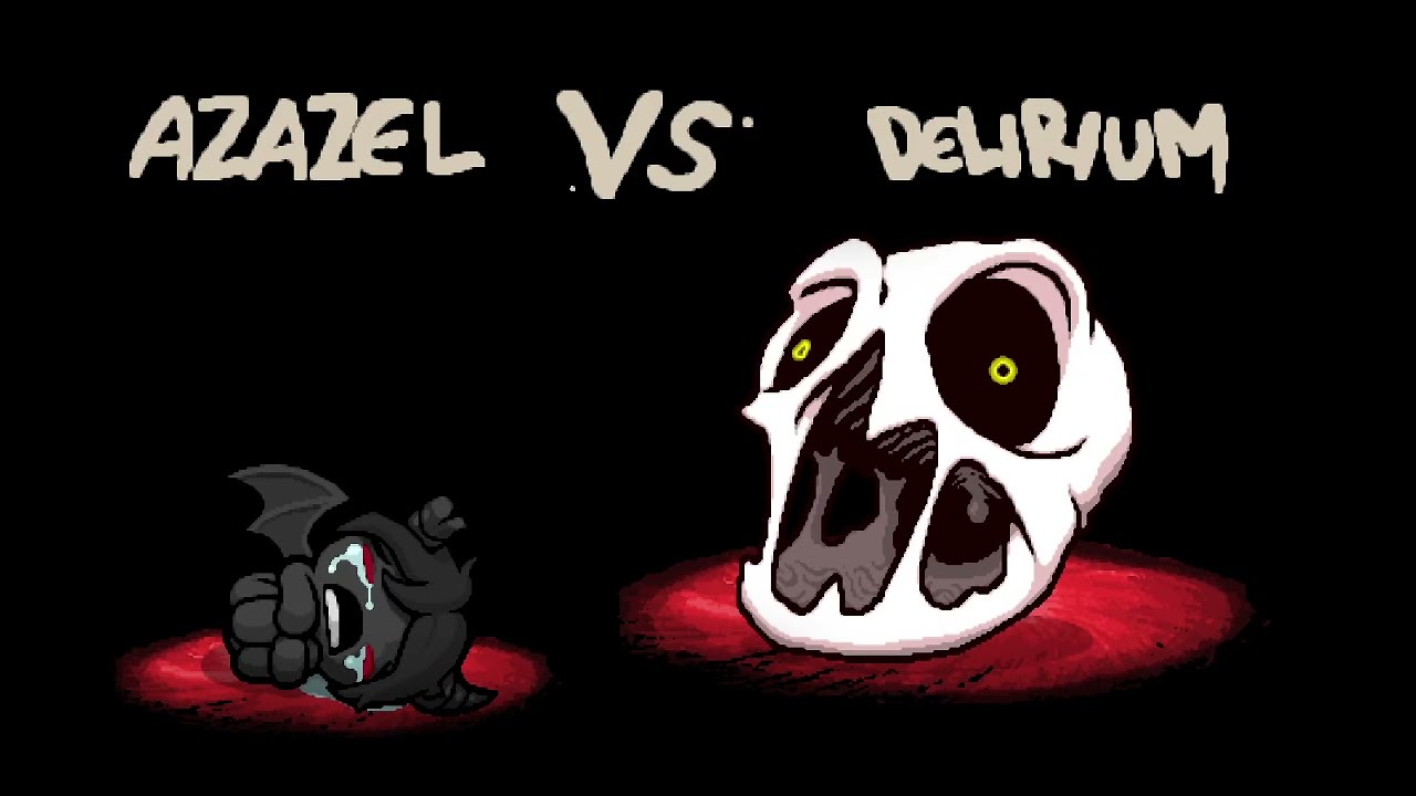 Azazel (Dogma's Brimstone Mod) vs. Delirium - The Binding of Isaac ...