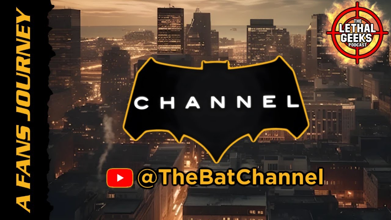 A Fans Journey: The Bat Channel Pt 1 - YouTube