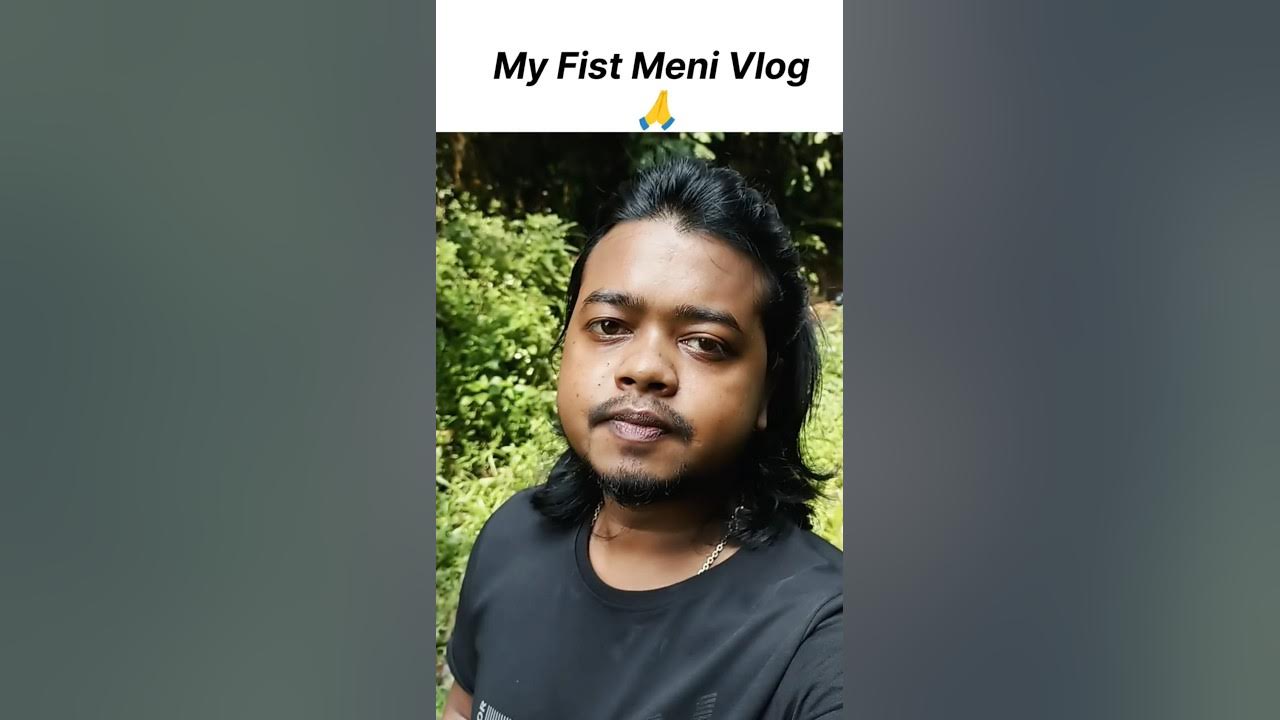 My First Meni Vlog 🙏@RAJUVLOGEER #myfirstvlog #myfirstvlogviral #my_first_vlog #menivlog #shorts ...