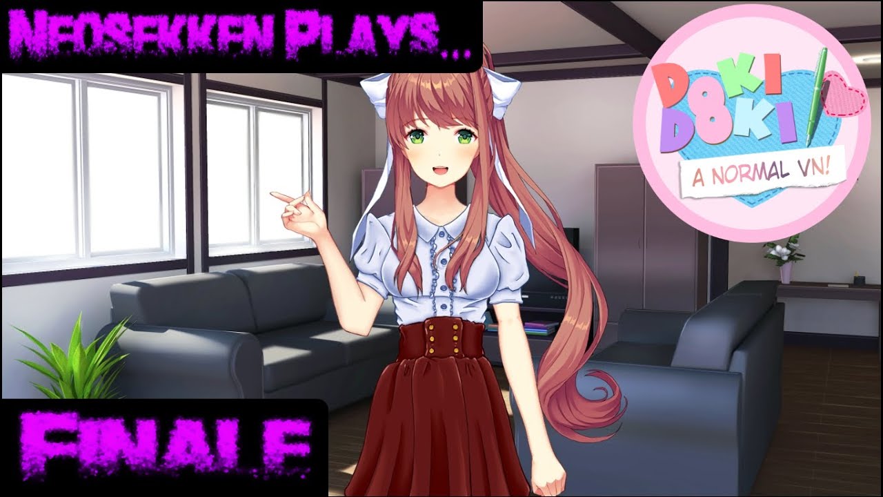 DDLC - A Normal VN (FINALE): Neo Finishes Monika's Route on Yet Another ...