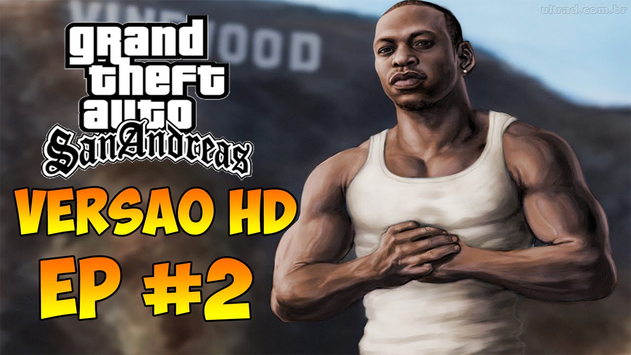 GTA San Andreas HD Remasterizado EP:#2 - Ryder e Muito Spray Em Grove ...