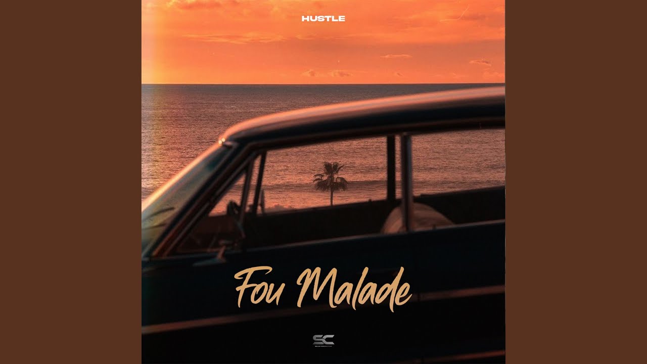 Fou Malade - YouTube