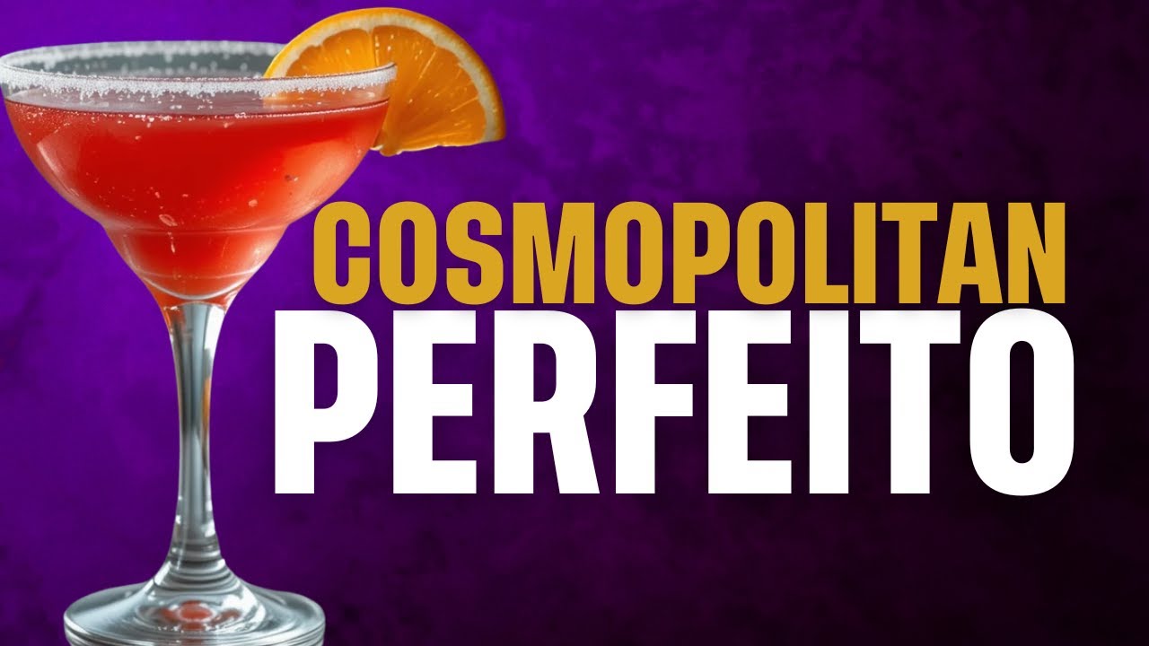 O Melhor Cosmopolitan Da Sua Vida: Aprenda a Fazer Esse Clássico - YouTube