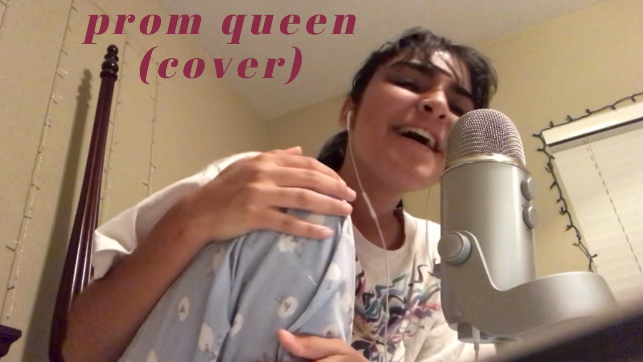 prom queen (cover) - YouTube