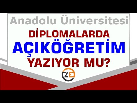 AÖF Diplomalarda Açıköğretim Yazıyor mu Anadolu Üniversitesi