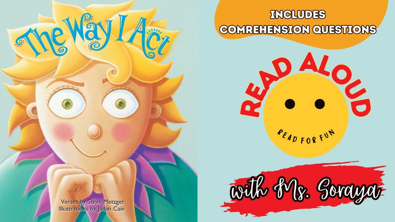 Read Aloud Books for Kids | The Way I Act | With Comprehension ...