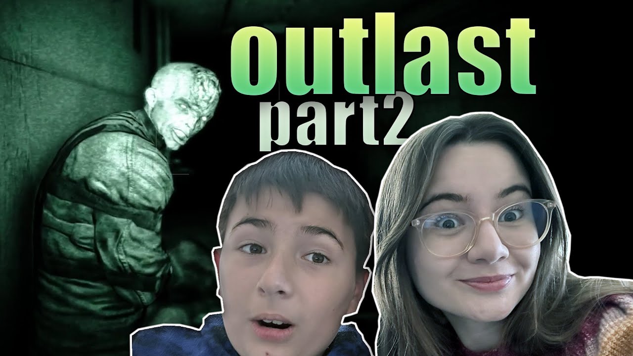 Outlast part 2 - YouTube