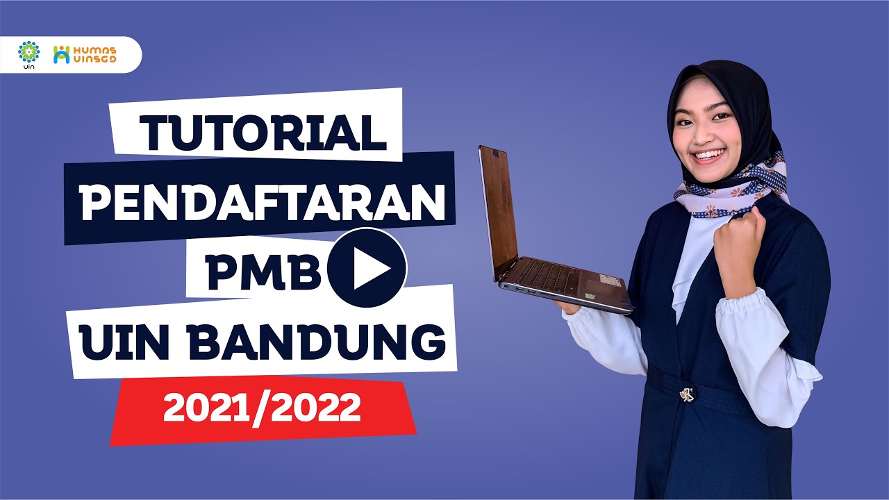TUTORIAL PENDAFTARAN PMB JALUR MANDIRI UIN BANDUNG 2021/2022 - YouTube