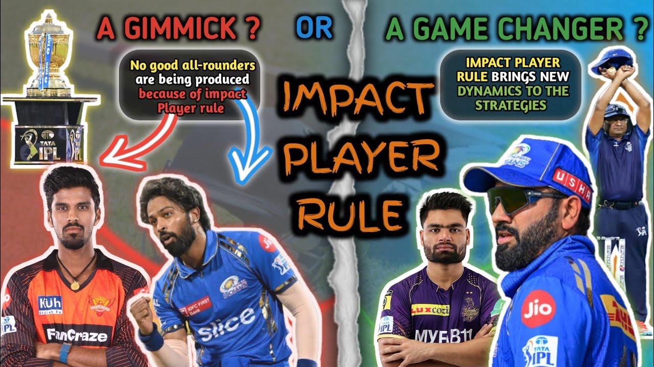 Impact Player Rule : A Game Changer Or A Gimmick ?🏏| Impact Player Rule ...