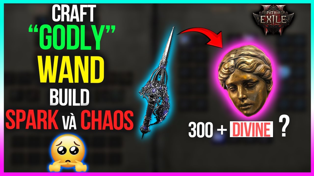 [POE2 v0.3] Craft WAND cho BLOOD MAGE SPARK lightning và LICH CHAOS D.O ...