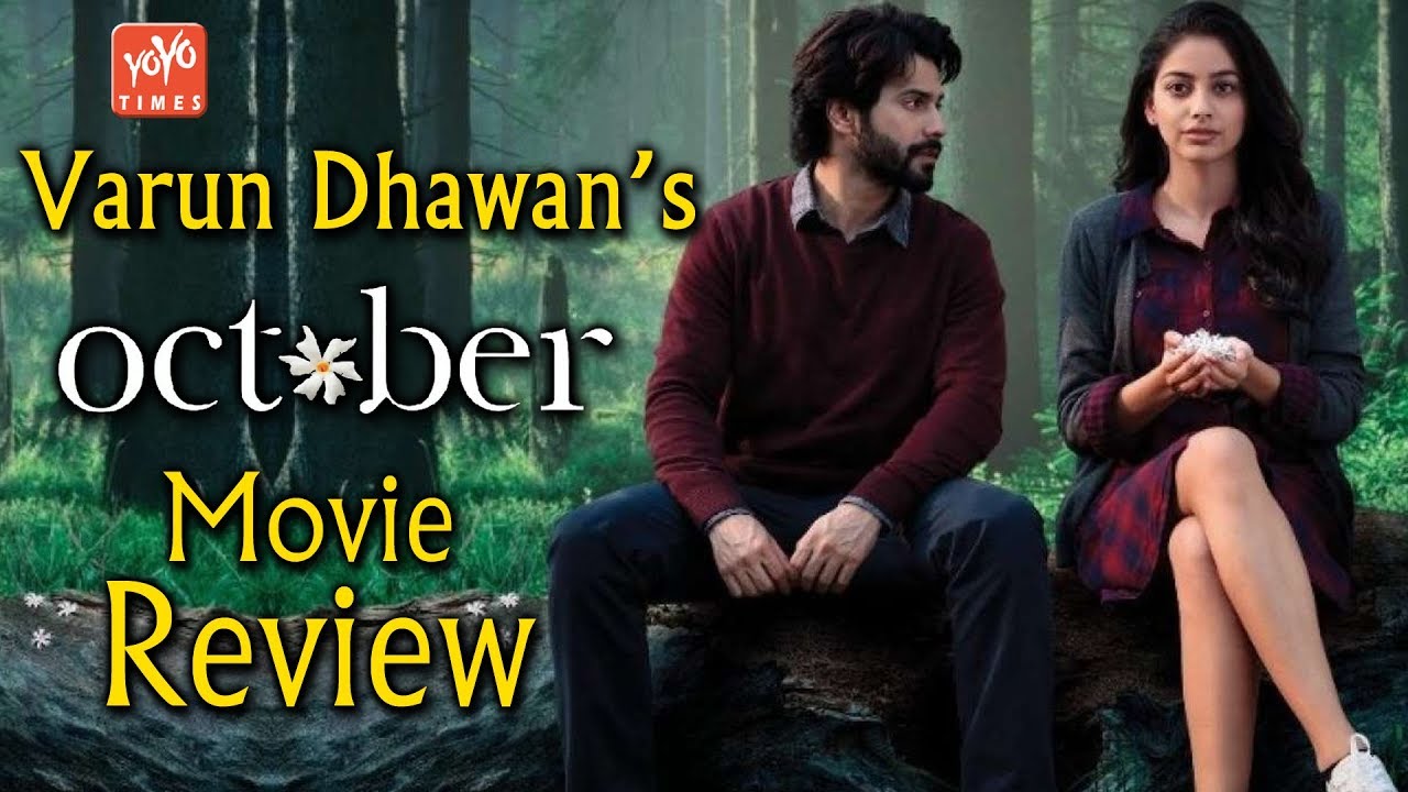 Varun Dhawan’s October Movie Review | October Movie Review | Banita ...