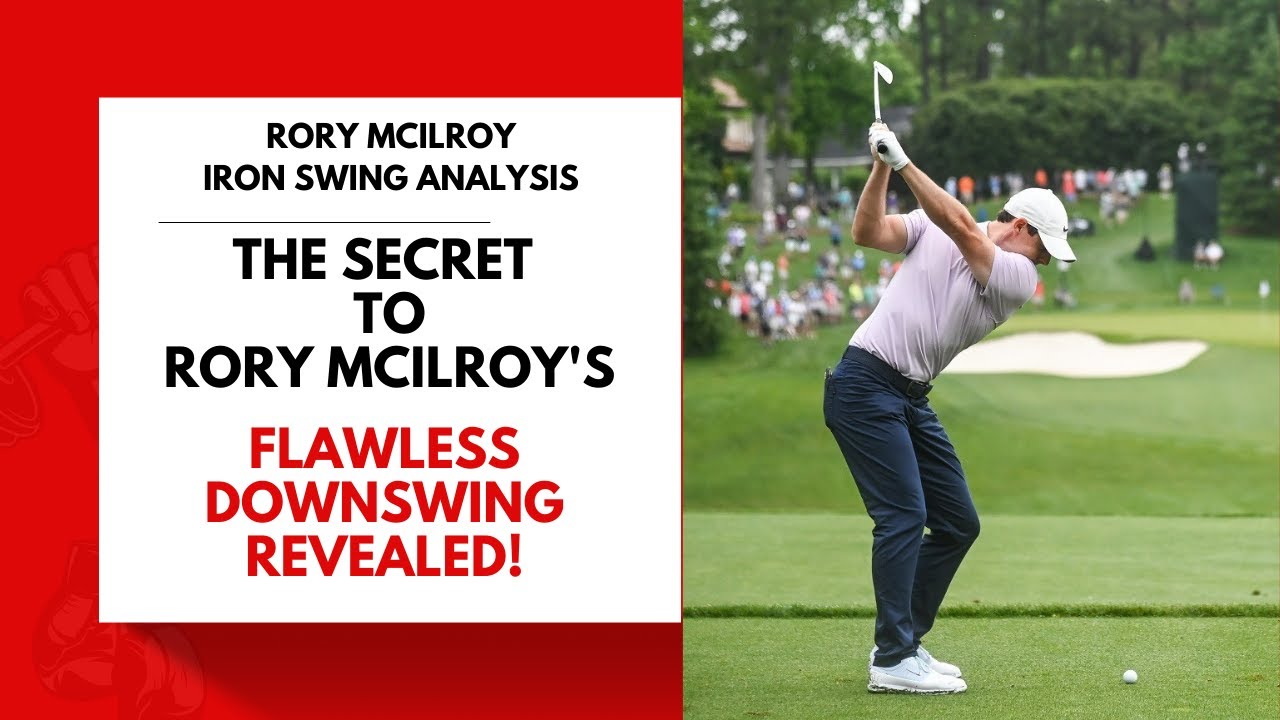 The Secret to Rory McIlroy's Flawless Downswing Revealed! - YouTube