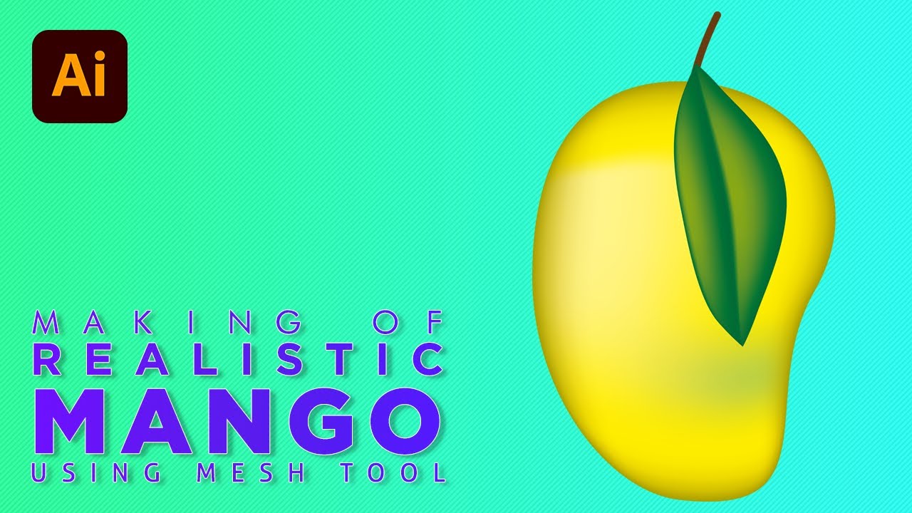 Make a Realistic Mango using Mesh Tool | Illustrator Tutorial - YouTube