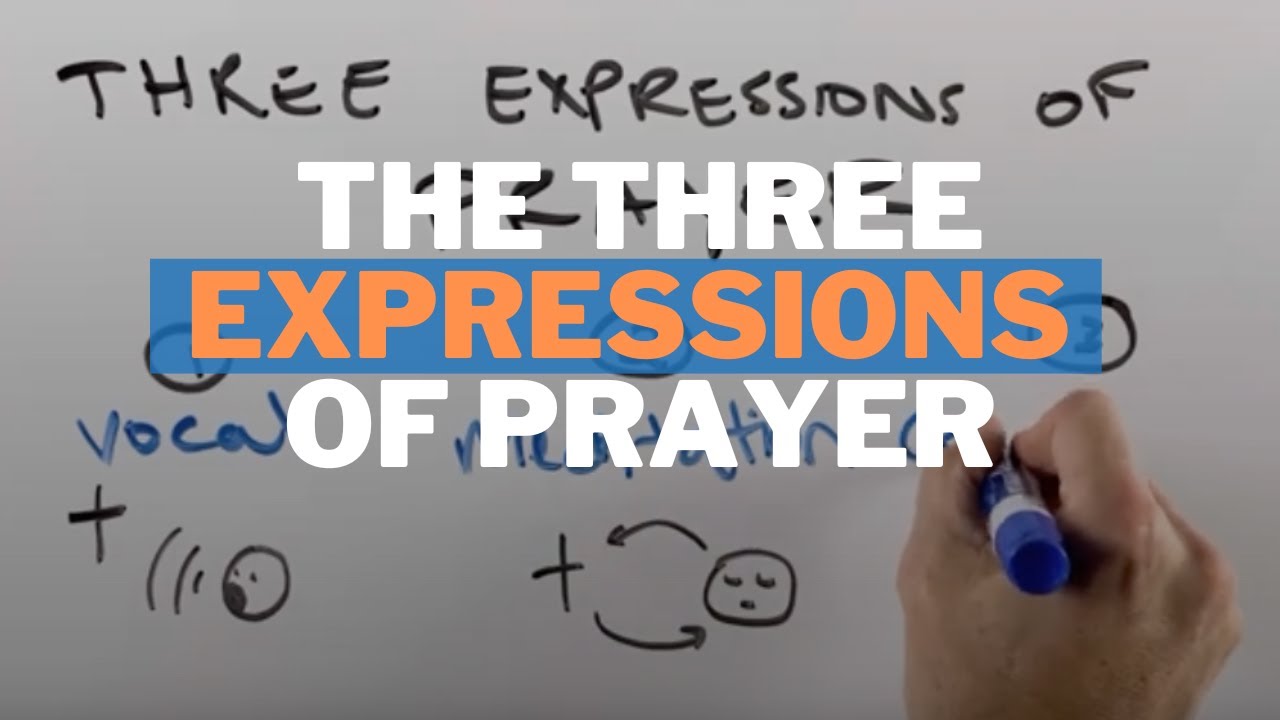 Three Expressions of Prayer in the Catholic Catechism - YouTube