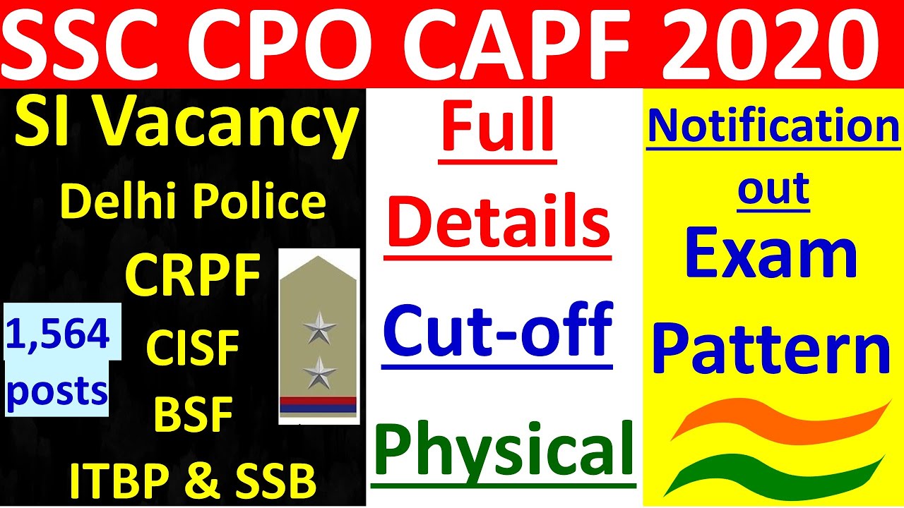 SSC CPO CAPF recruitment 2020, Sub Inspector vacancy in Delhi Police, CRPF, CISF, BSF, ITBP ...