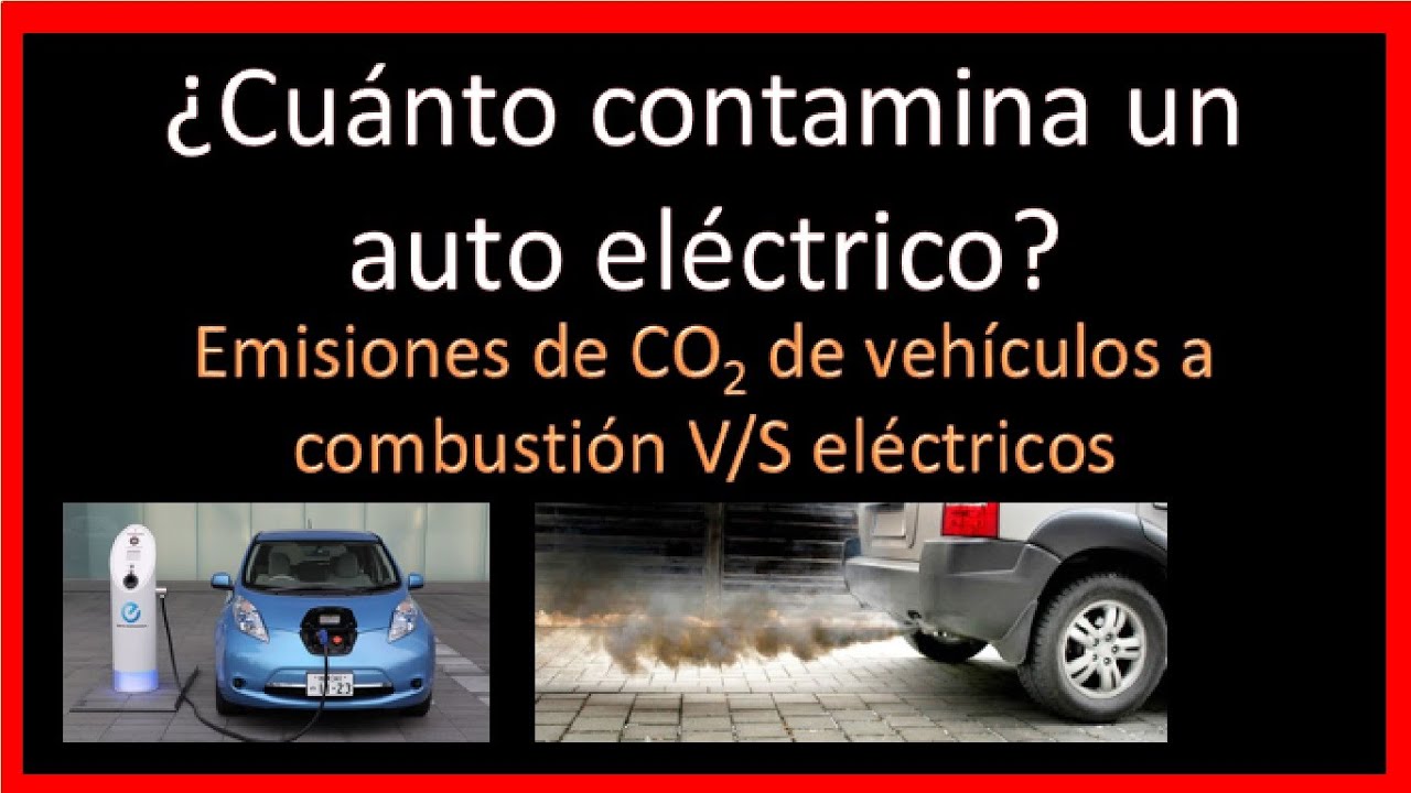 ¿Cuánto contamina un AUTO ELÉCTRICO? CO2 💨 - YouTube