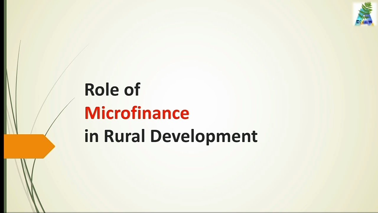 Role of Microfinance in Rural development in India #microfinance # ...