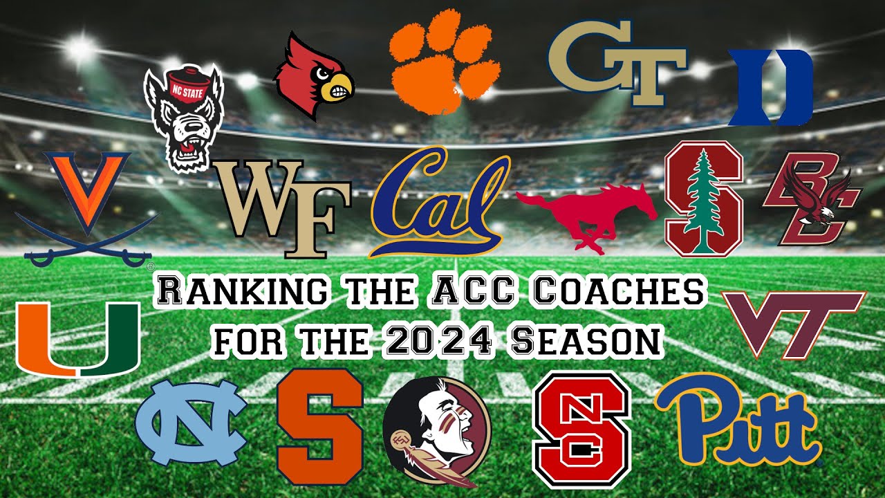Ranking the ACC Coaches for the 2024 Season - YouTube