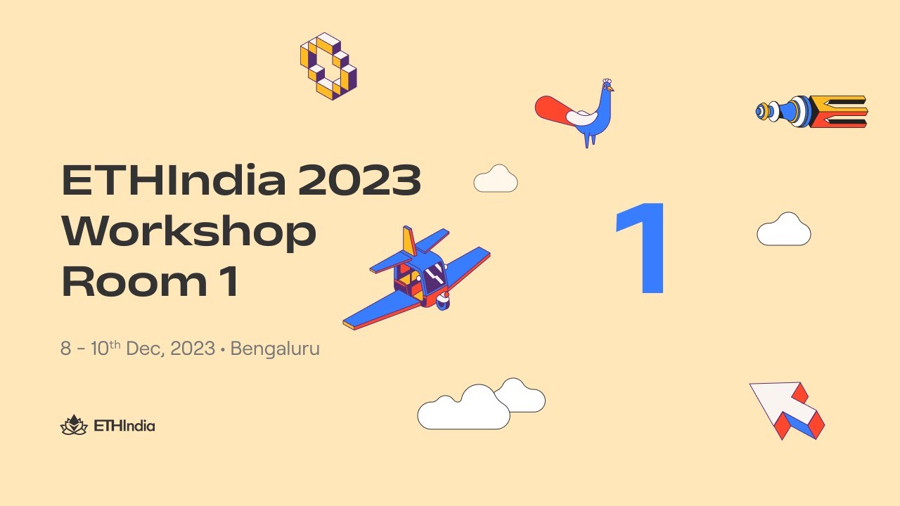 ETHIndia 2023 Workshop Room 1 - YouTube