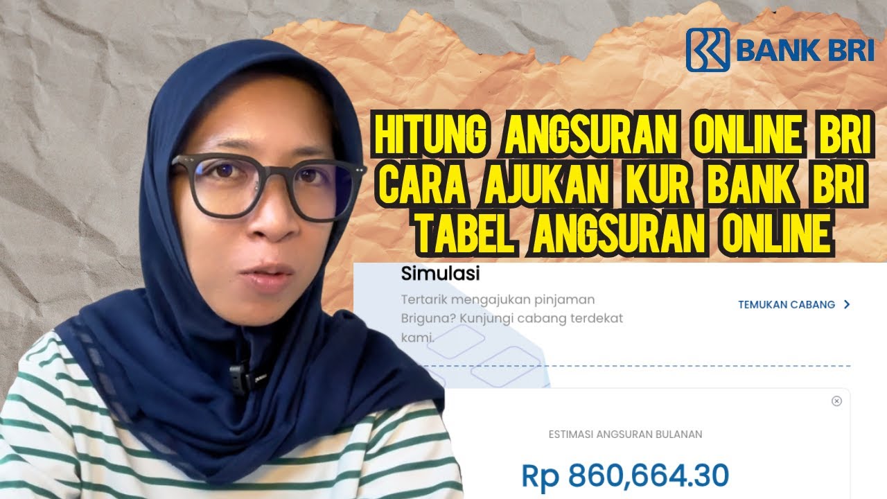 SIMULASI PINJAMAN BANK BRI | SIMULASI PINJAMAN KUR BRI | SIMULASI CARA ...