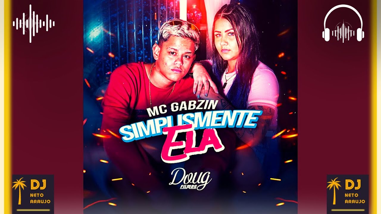 Simplesmente Ela | Sempre Quer Jogar Na Minha Cara - Mc Gabzin 🎧 Canal Dj Neto Araujo - YouTube