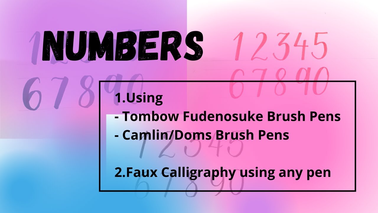 How to Write the Numbers with Brush Pens(any) and in Faux Calligraphy ...