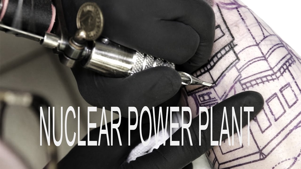 Nuclear Power Plant Tattoo - YouTube