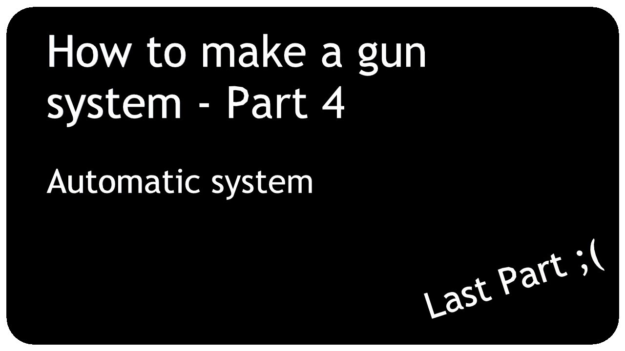 How add a gun system to my fps arms model in Roblox Studio-Part 4 ...