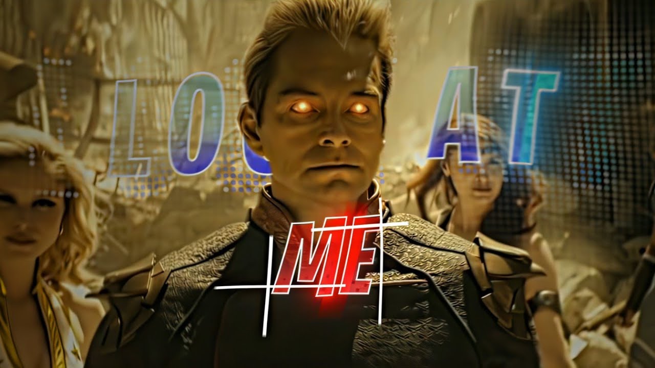 Look at me － Homelander「EDIT」4K - YouTube