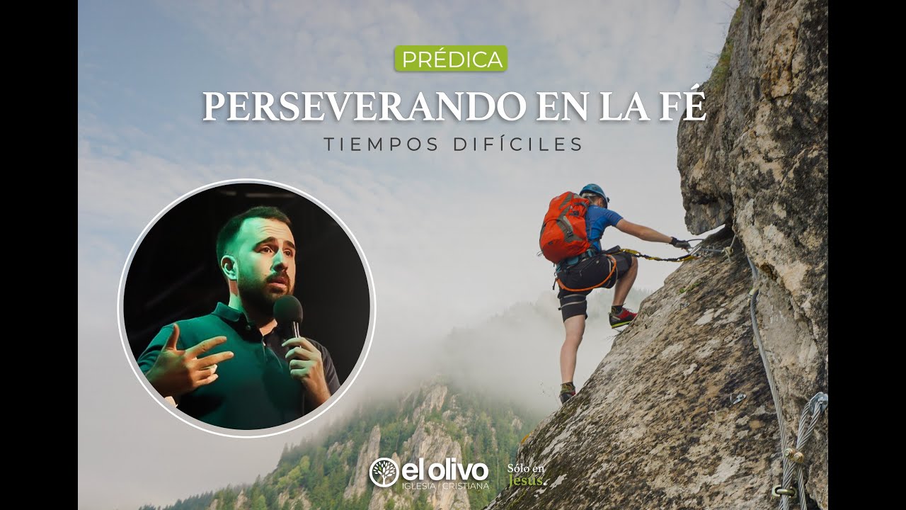 Serie: Perseverando en la FE - Tiempos difíciles - YouTube