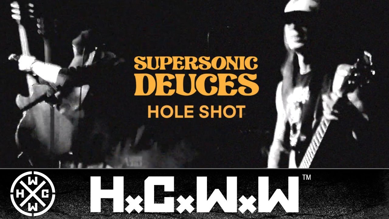 SUPERSONIC DEUCES - HOLE SHOT - HARDCORE WORLDWIDE (OFFICIAL HD VERSION HCWW) - YouTube
