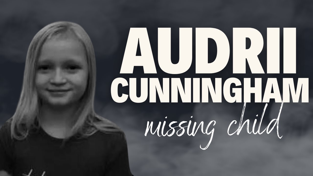 840: AUDRII CUNNINGHAM --- Missing Child, Psychic Reading --- Part 1 ...