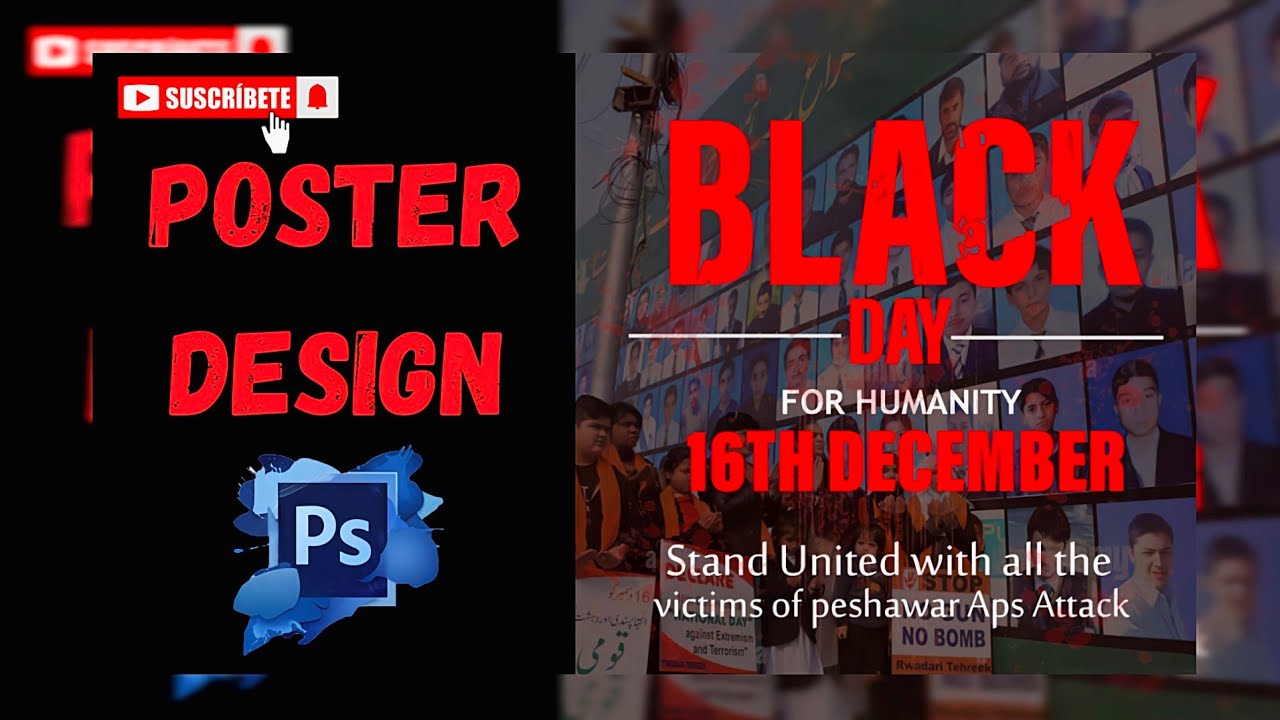 How To Design Poster In Photoshop (Black day) 16th December Peshawar ...