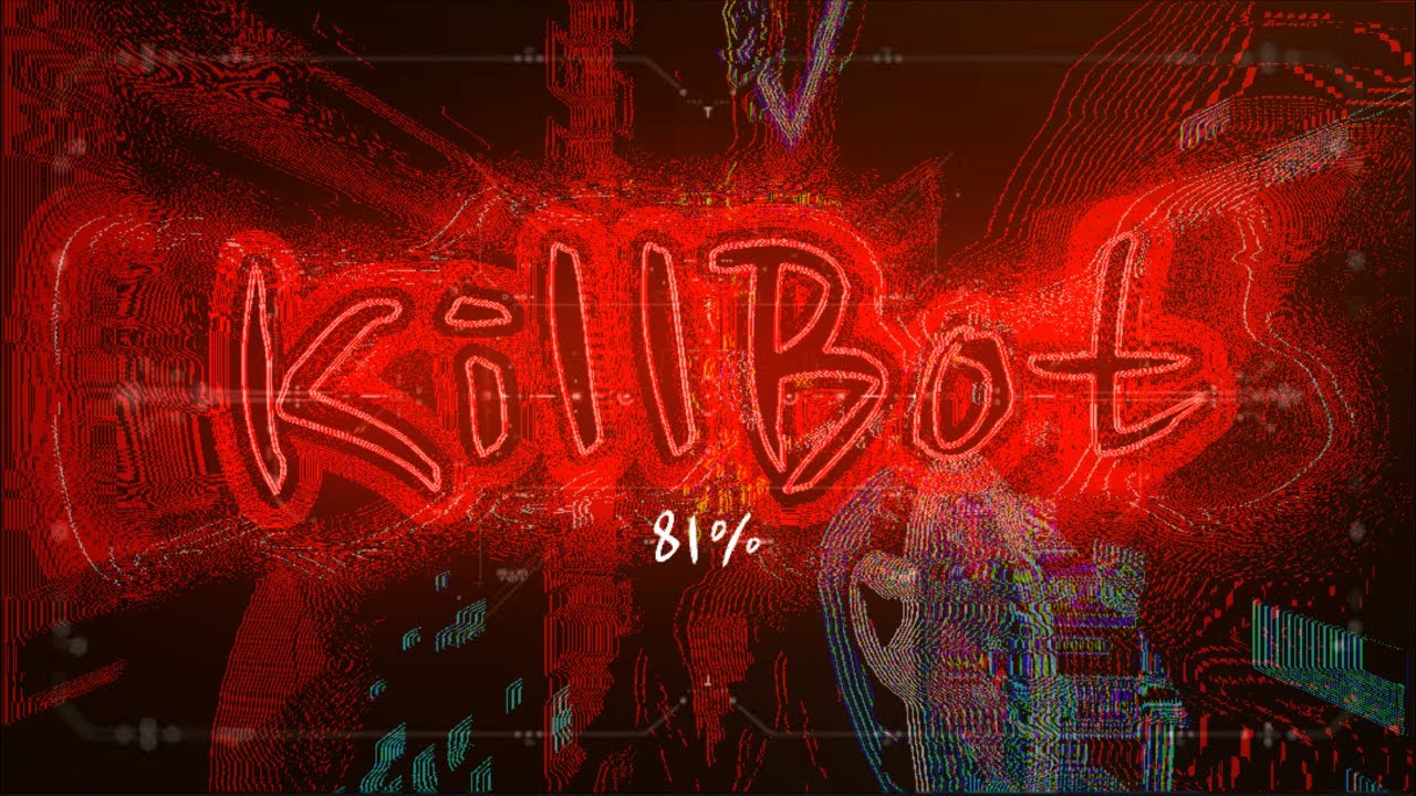 Killbot 81% by Lithifusion - YouTube