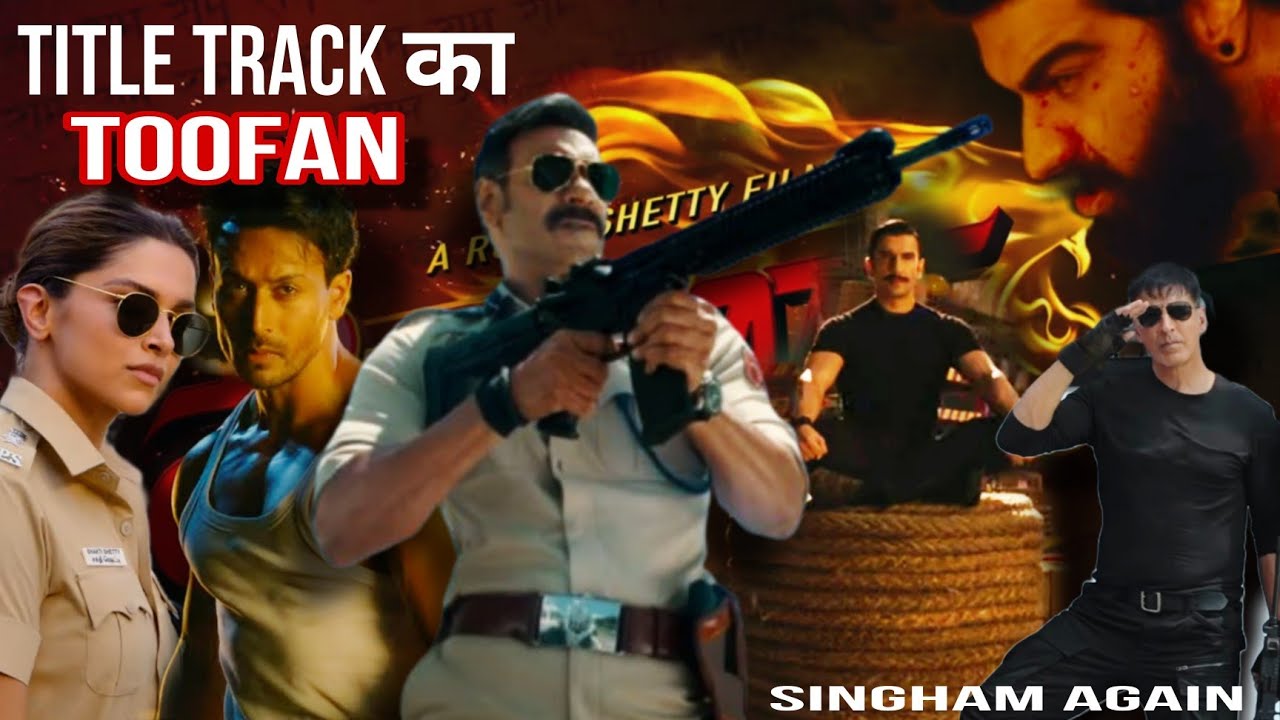 Singham Again TITLE TRACK Reaction & Review | Outstanding Ajay devgan's ...