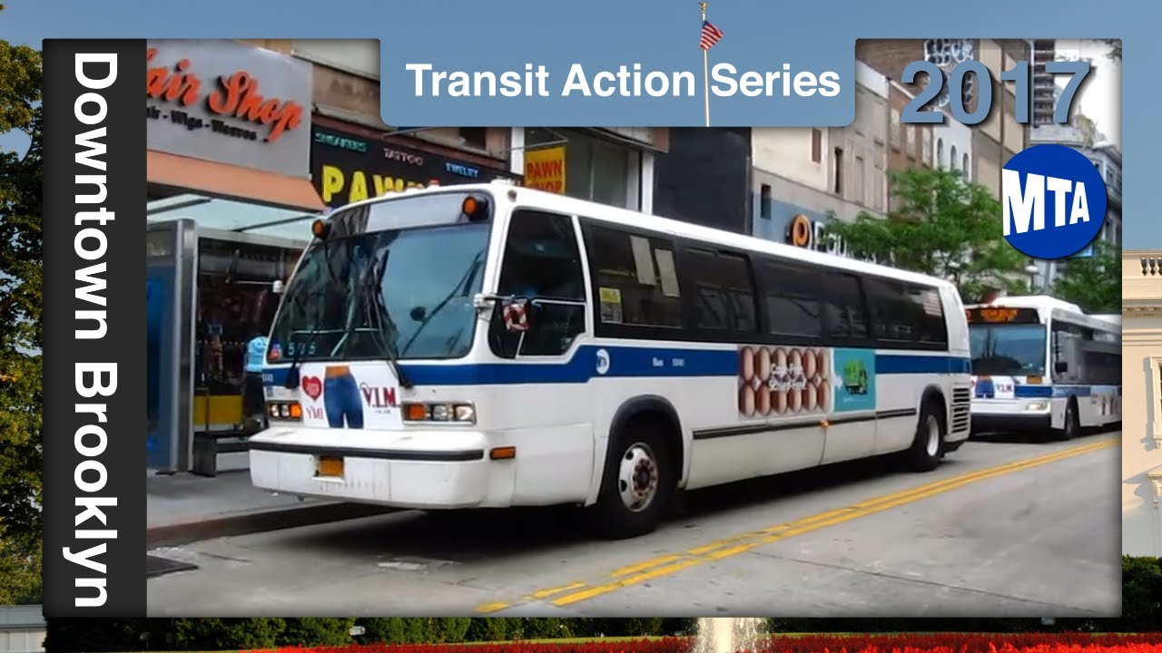 Brooklyn: Downtown Buses Spring 2017 - MTA NYC 2017 - YouTube
