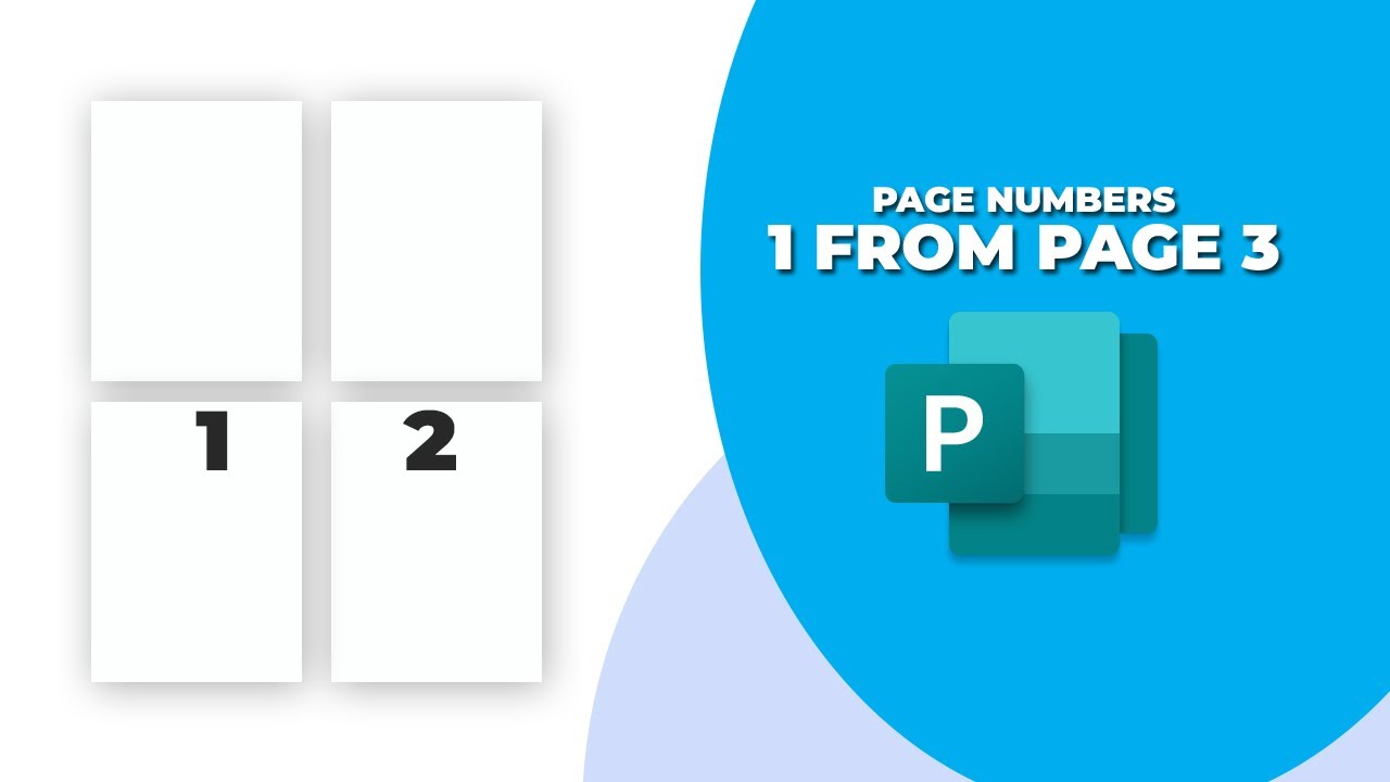 How to start page numbers 1 from page 3 in Publisher - YouTube