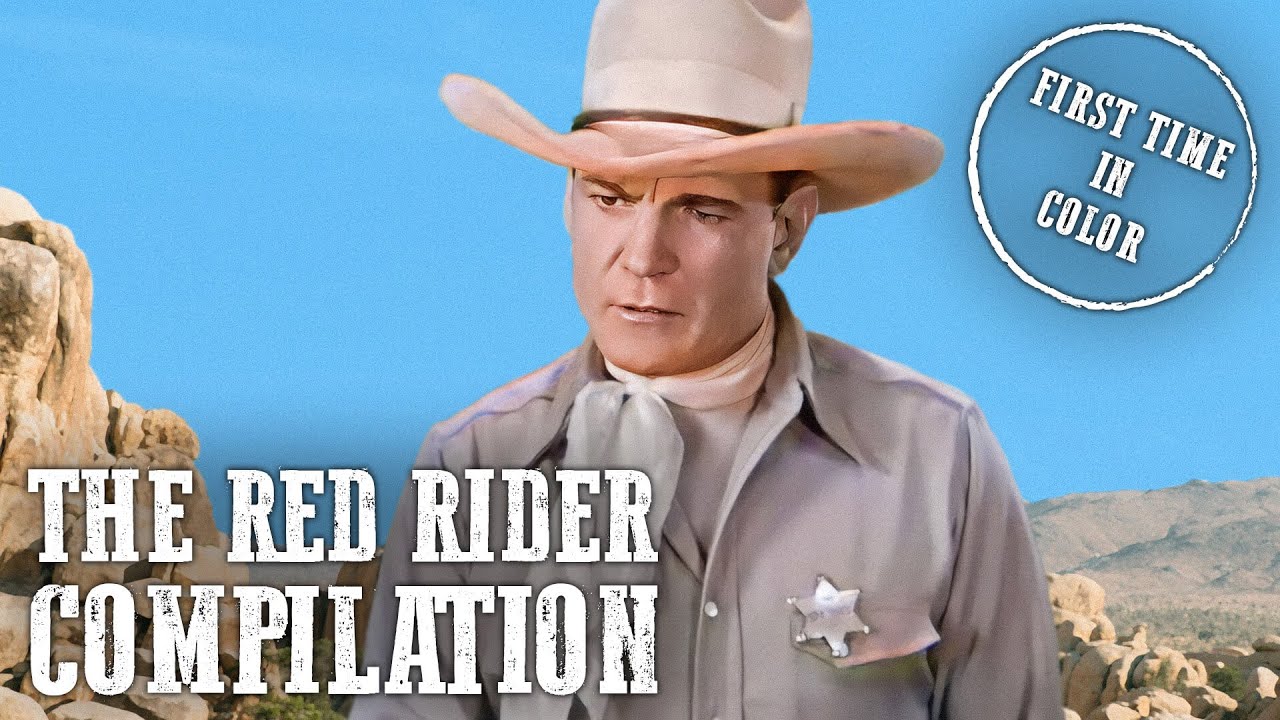 The Red Rider Compilation Part 1 | Best Of | Western Series | Colorized ...