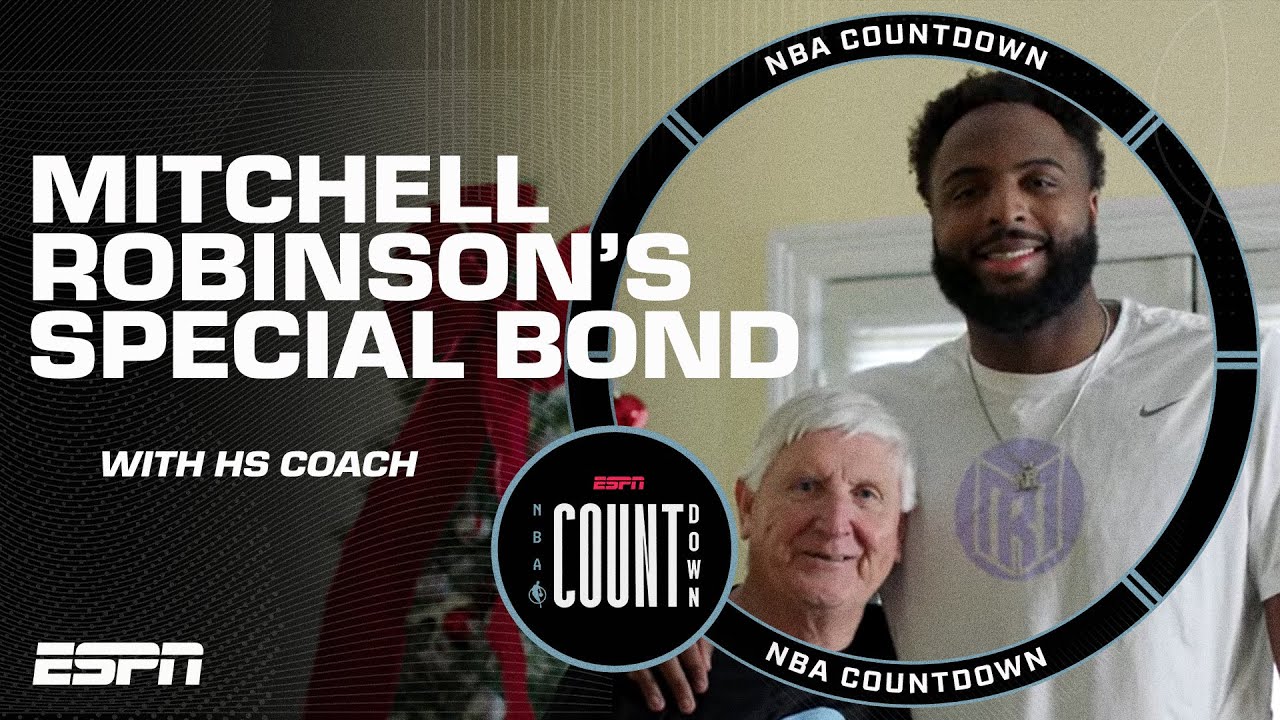 Mitchell Robinson's special bond with high school basketball coach ...