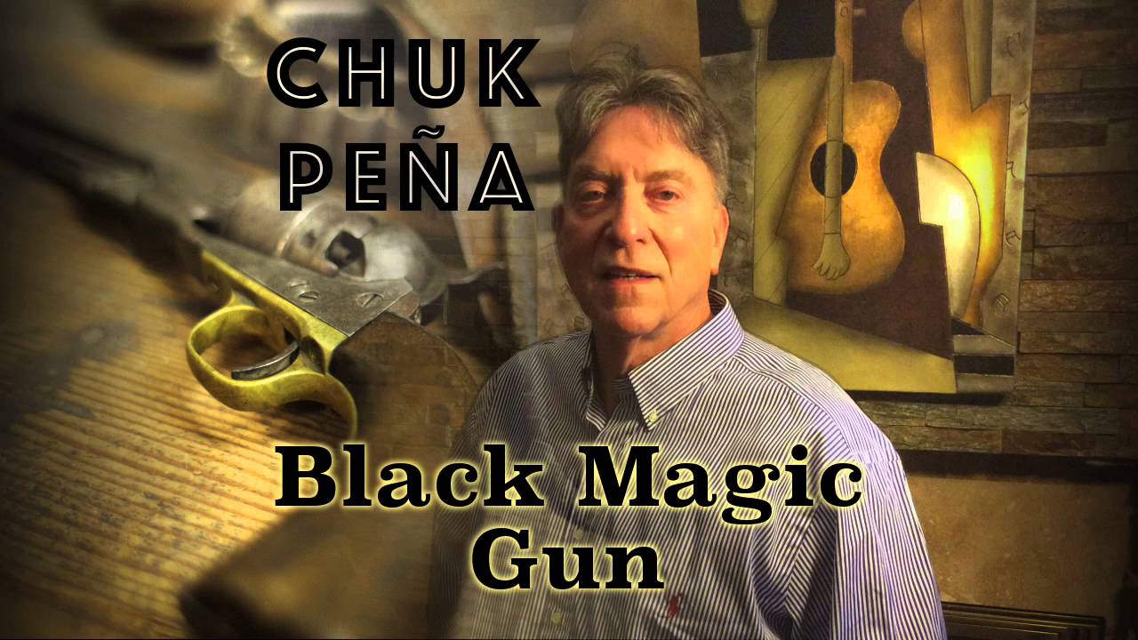 "Black Magic Gun" - Chuk Peña - YouTube